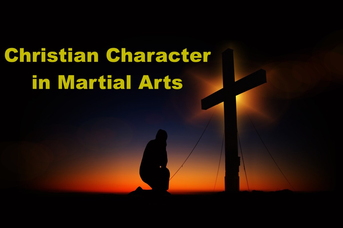 Christian Character in Martial Arts – Part 2 – Grace Martial Arts